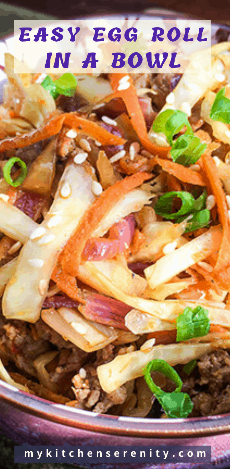 Inside Out Egg Roll - My Kitchen Serenity