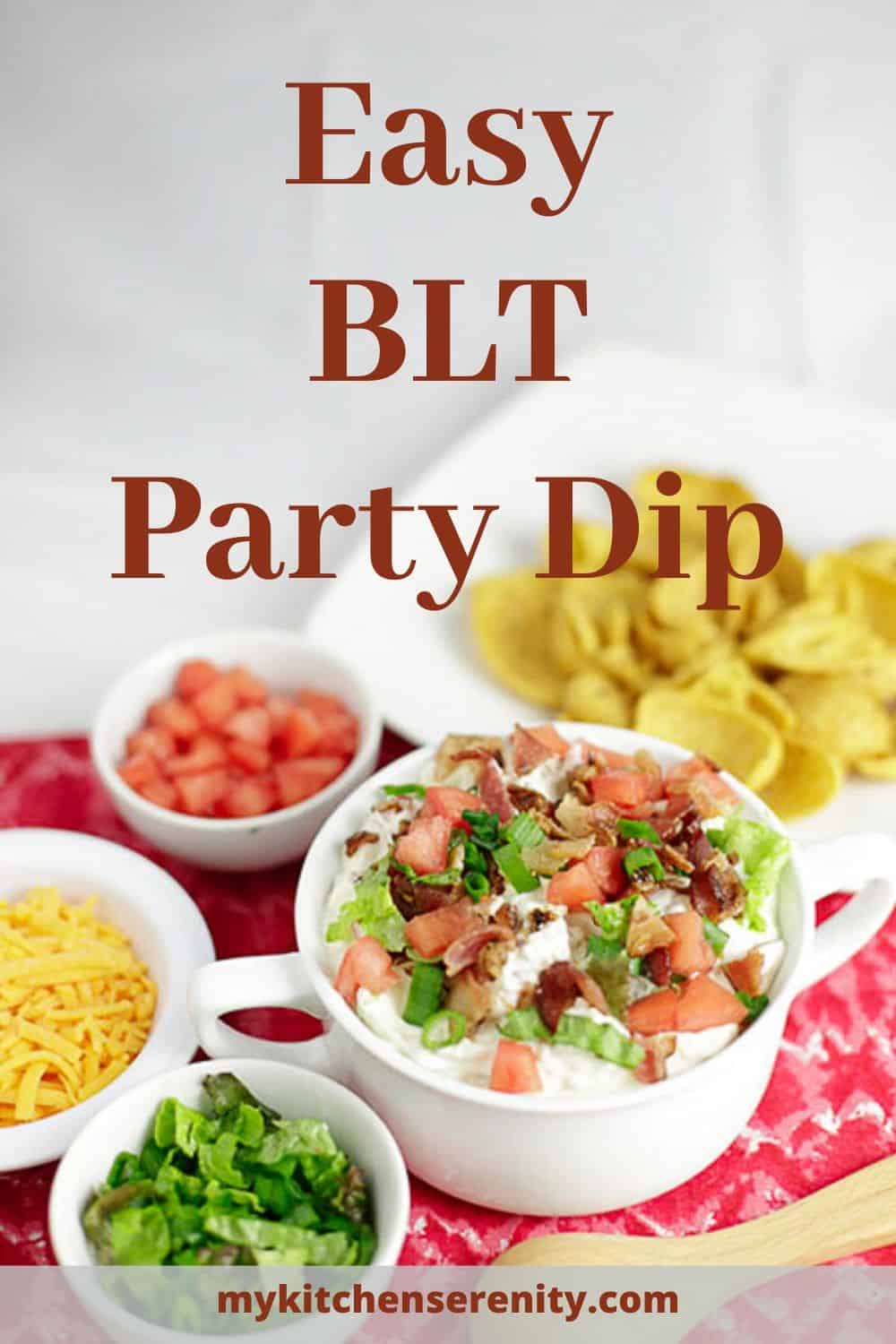 Easy BLT Dip Recipe - My Kitchen Serenity