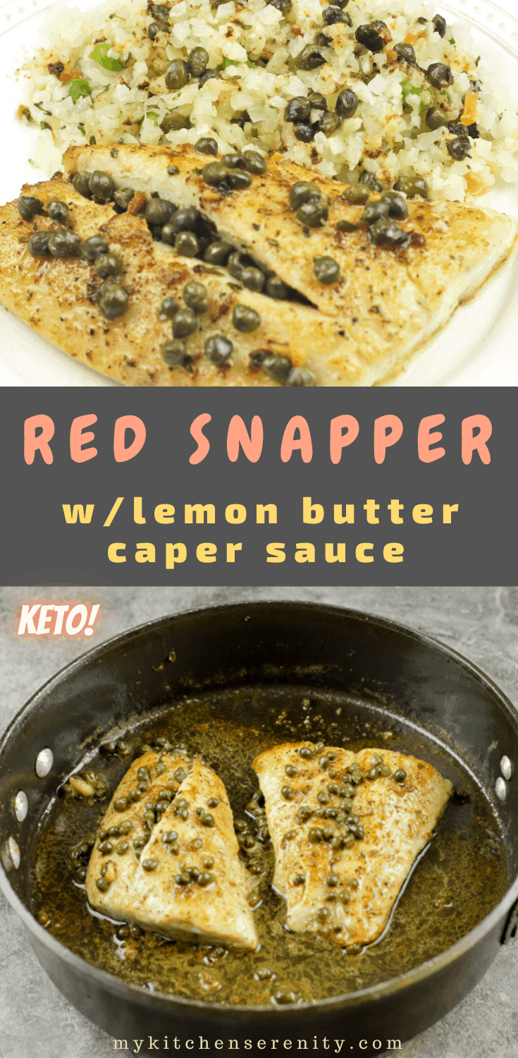Red Snapper Fillets with Lemon Caper Butter Sauce - My Kitchen Serenity