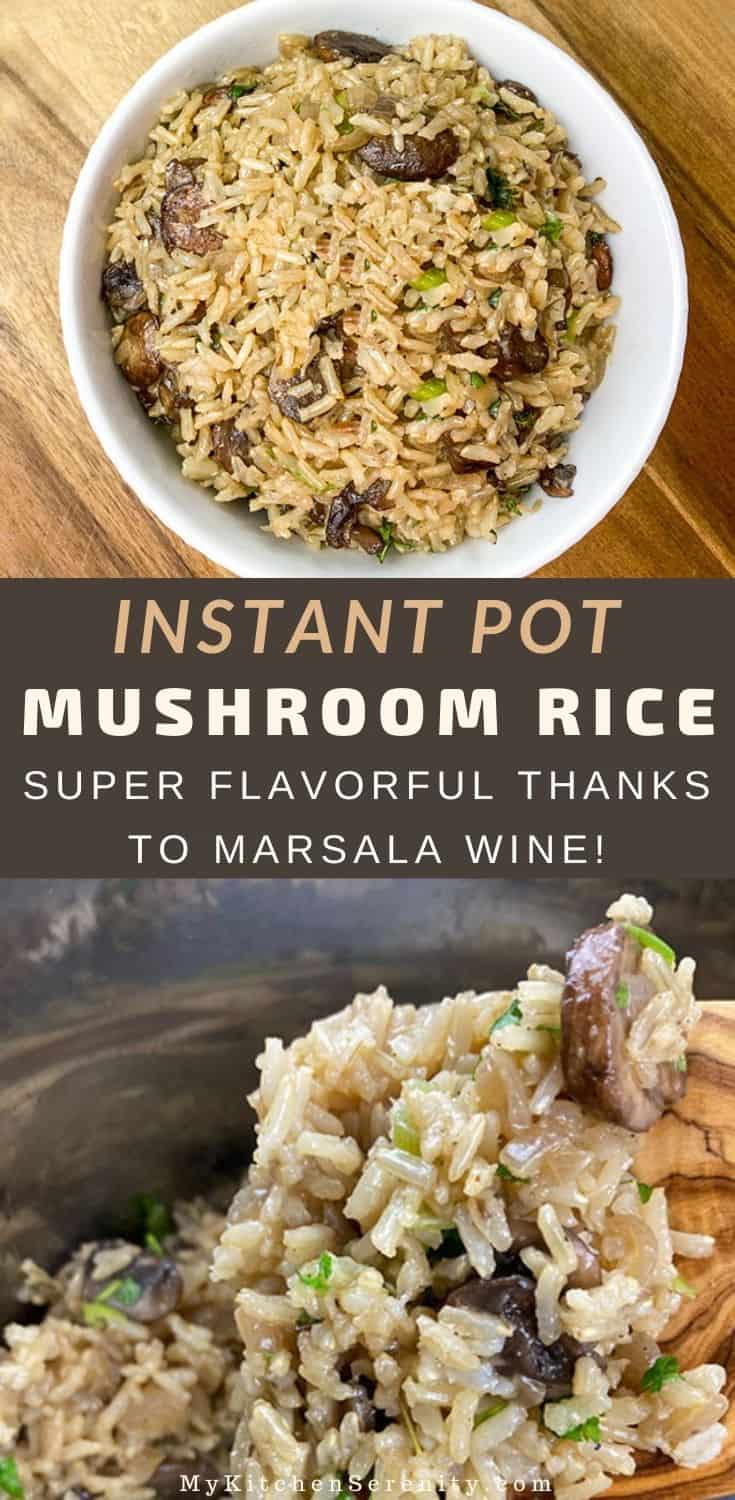 Instant Pot Mushroom Rice - My Kitchen Serenity