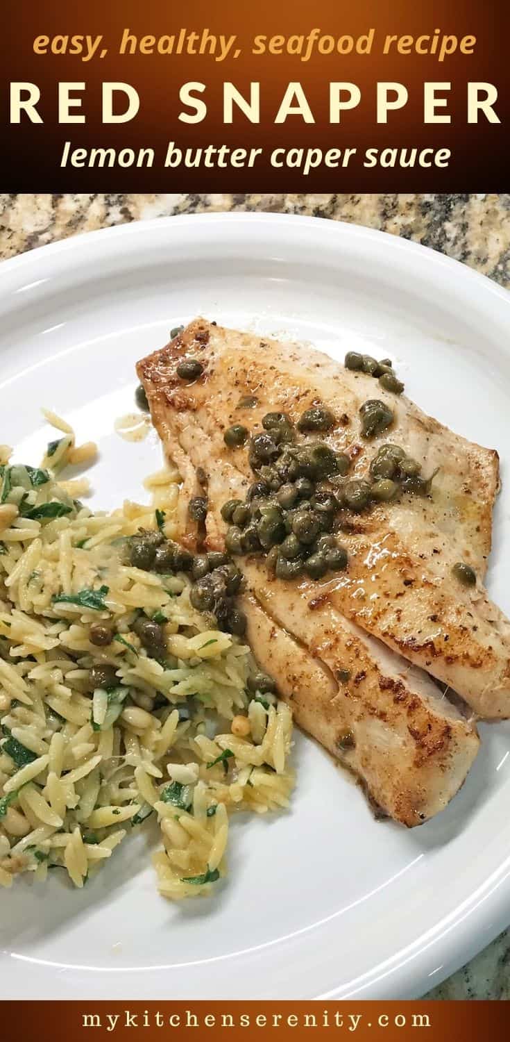 Red Snapper Fillets with Lemon Caper Butter Sauce - My Kitchen Serenity