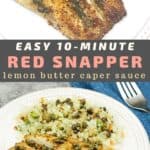 Red Snapper Fillets with Lemon Caper Butter Sauce - My Kitchen Serenity
