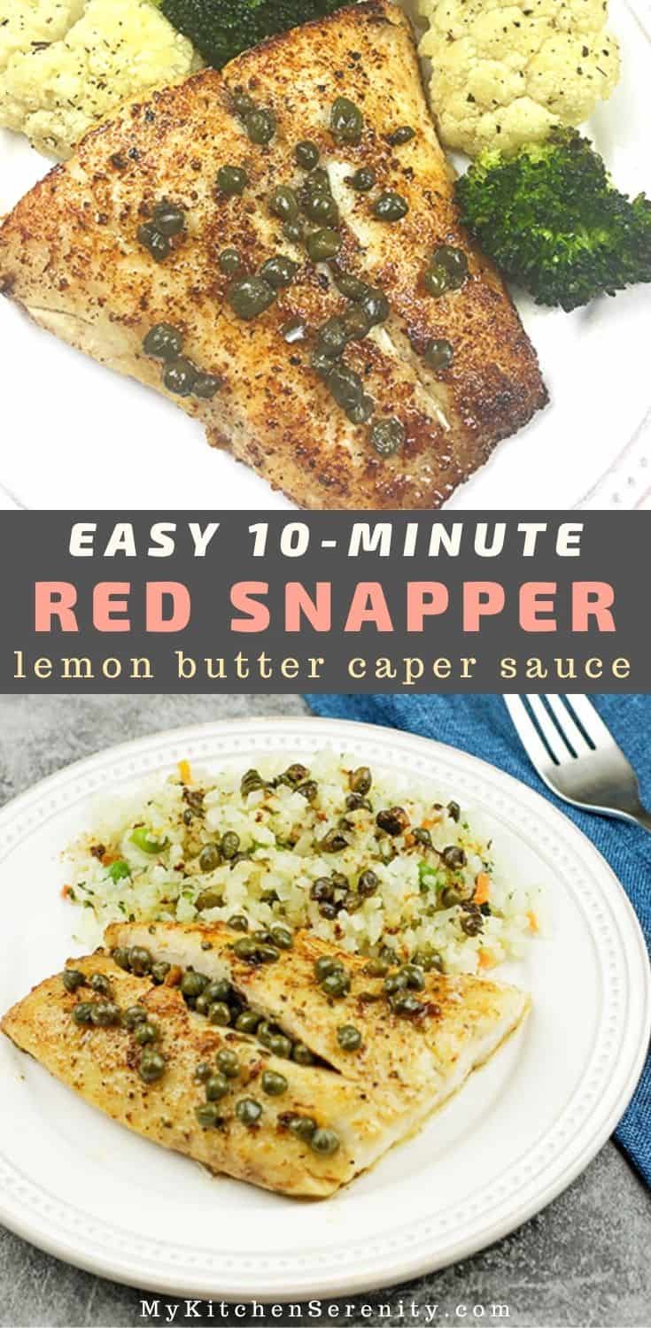 Red Snapper Fillets with Lemon Caper Butter Sauce - My Kitchen Serenity