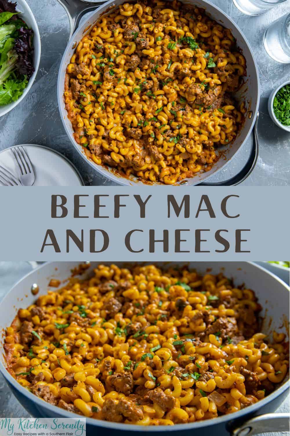 Beefy Mac and Cheese - My Kitchen Serenity