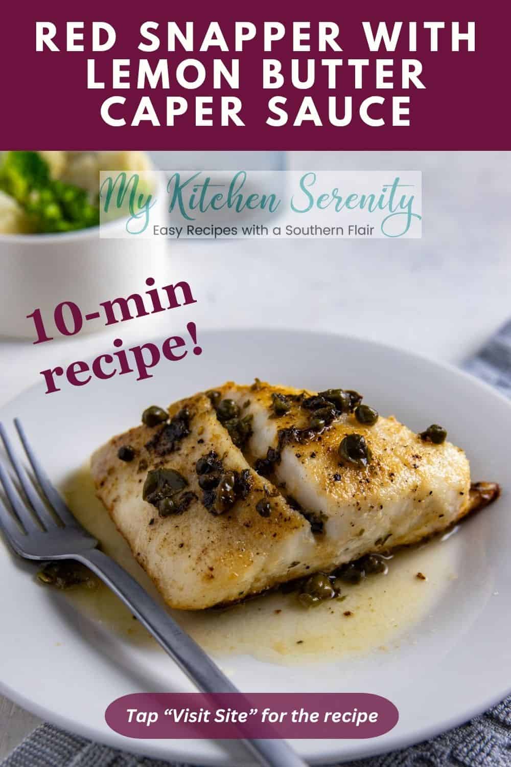 10-Minute Red Snapper with Lemon Butter Caper Sauce - My Kitchen Serenity