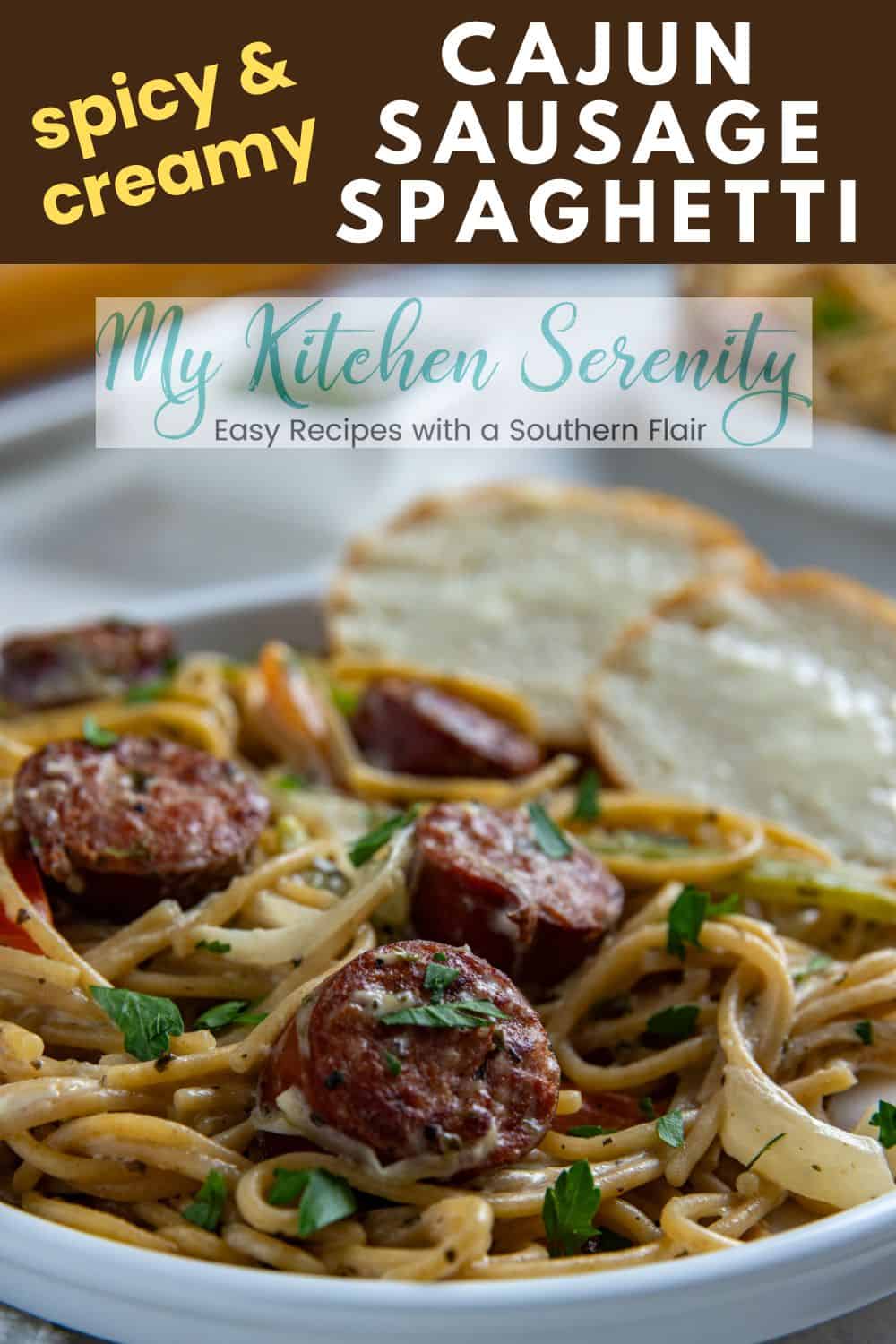 Cajun Sausage Spaghetti - My Kitchen Serenity